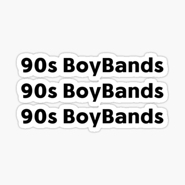 "90s Boyband" Sticker by Jamie88kh | Redbubble