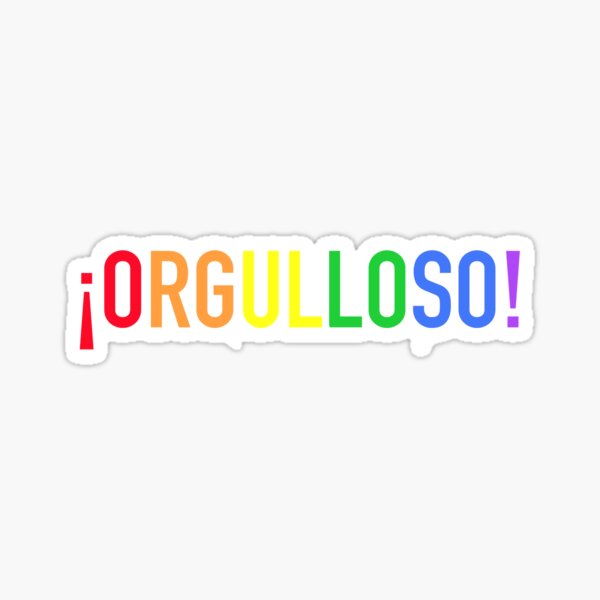 "¡Orgulloso!" Sticker for Sale by aquickbrownfox | Redbubble