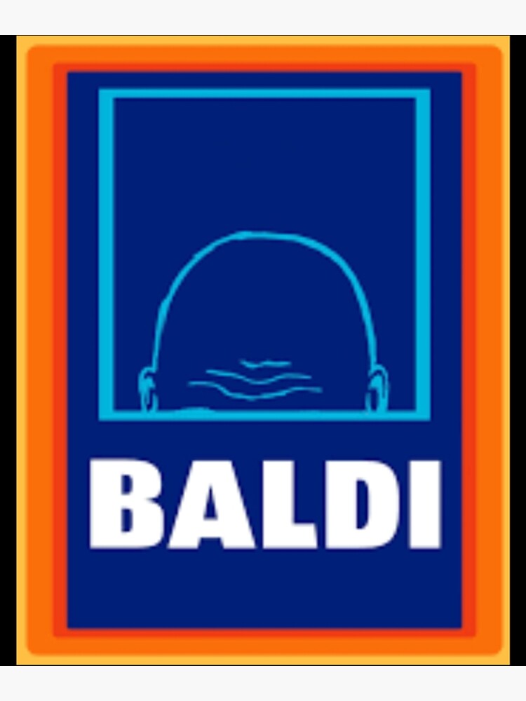 "Baldi Novelty Aldi Classic ." Poster for Sale by waynejocely | Redbubble