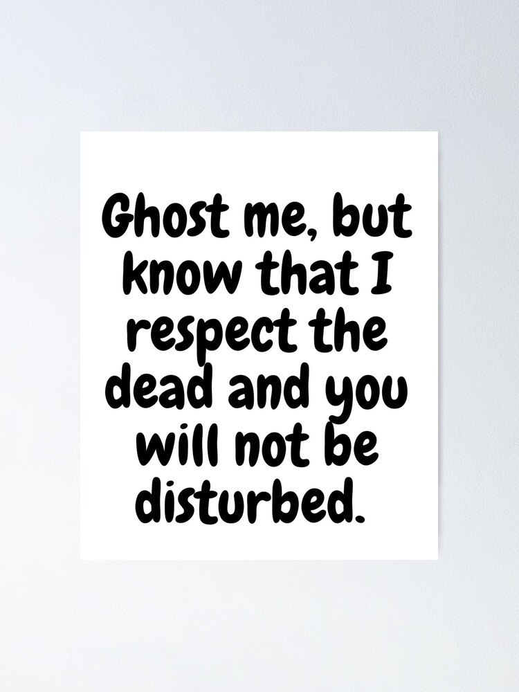 "Ghost, disappearing, unfriending, without a trace, missed connection ...
