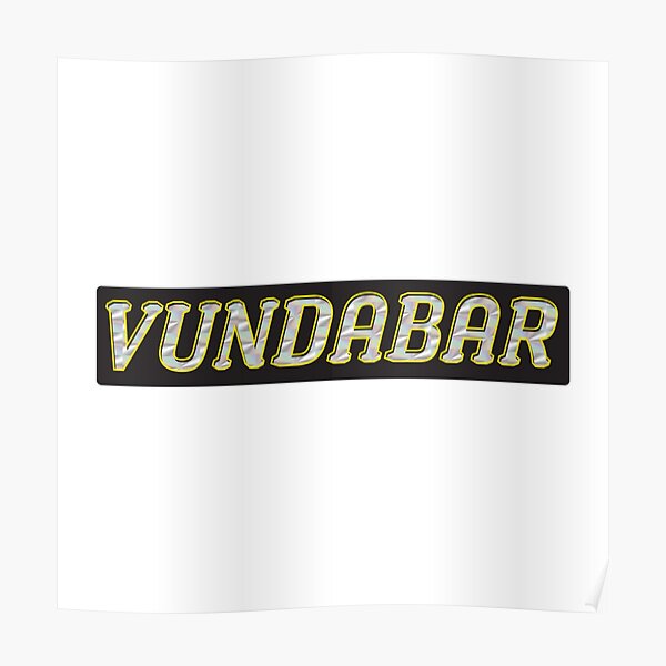 "vundabar" Poster by dianadavenpo | Redbubble
