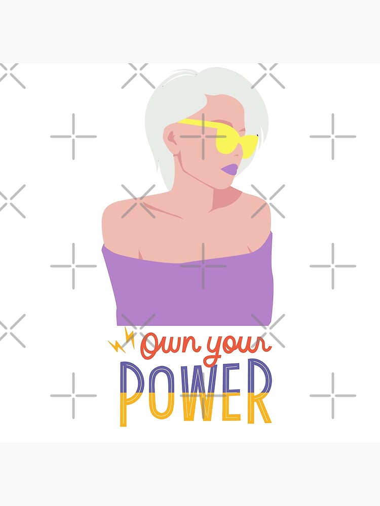 "Own Your Power" Poster by CharisDesigns7 | Redbubble