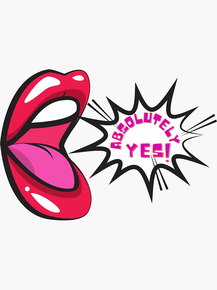 "Absolutely Yes!" Sticker by ShaneinJapan | Redbubble