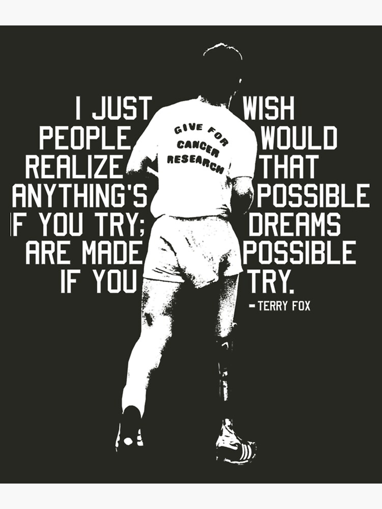 "Terry Fox - Quote" Poster for Sale by HarveyJohn98 | Redbubble