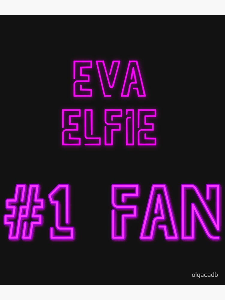 "Eva Elfie 1 fan Classic Eva Elfie Shirt" Poster for Sale by olgacadb ...
