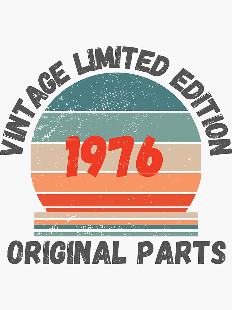 "Vintage 1976 46th Birthday Gift Men Women 46 Years Old " Sticker by ...