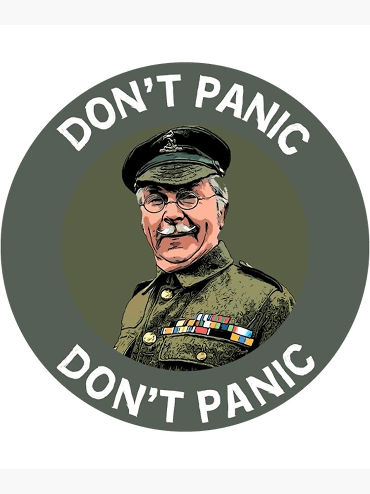 "Don't Panic Lance Corporal Jones" Poster by eaKristenCoenen | Redbubble