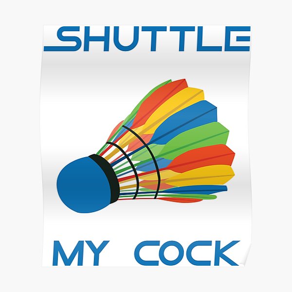 "Badminton Innuendo - Double Entendre" Poster for Sale by Samilewisuk ...