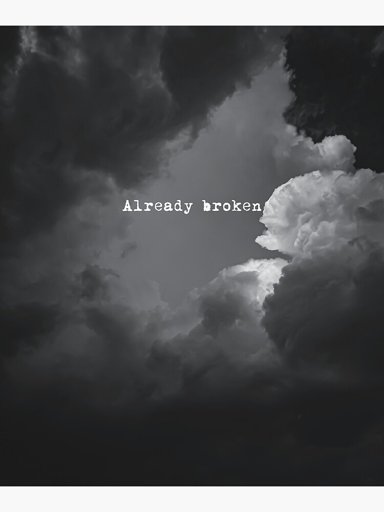 "Already broken. Quote from Thomas Shelby" Poster by Quotaria | Redbubble