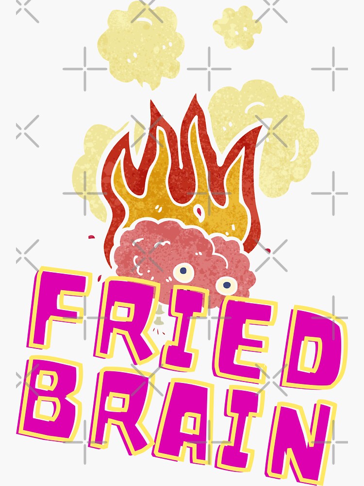 "Fried Brain" Sticker by Qubicly | Redbubble