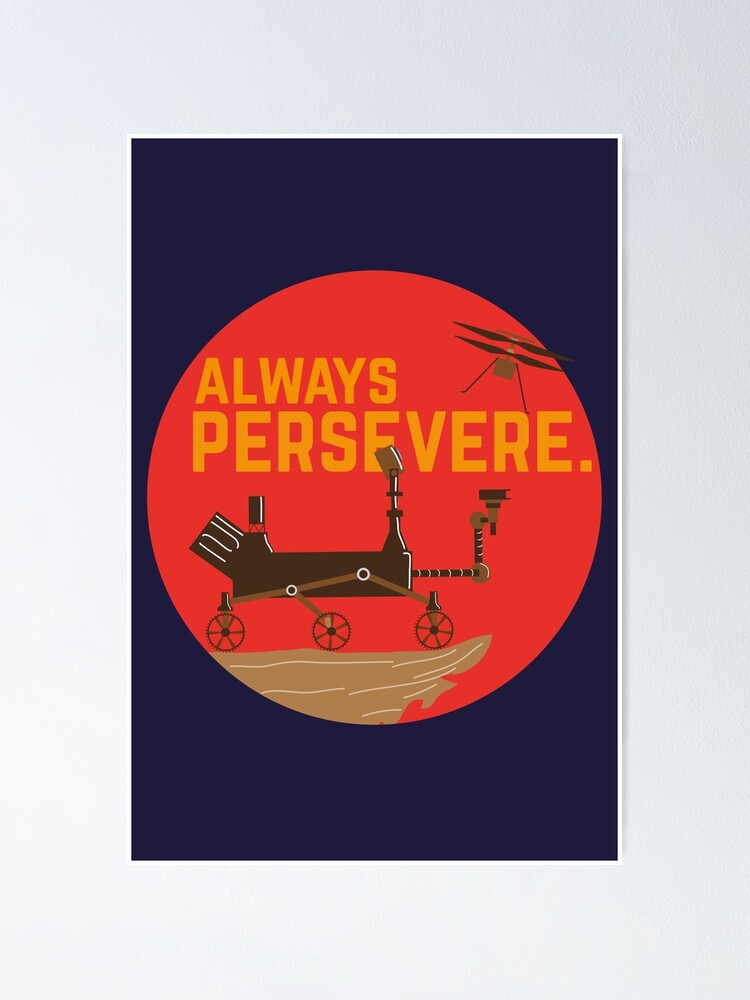 "mars 2020 perseverance rover design always persevere motivational ...