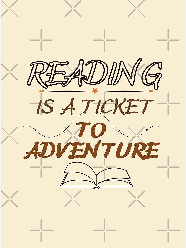 " Reading Is A Ticket To Adventure,Reading Adventure ,Library Student ...