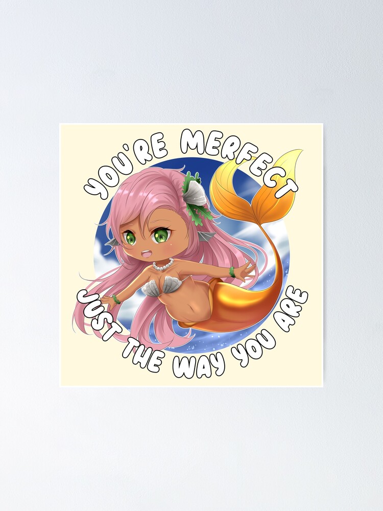 "CHUBBY MERMAID ♥ You're Merfect Just the Way You Are (cute chibi ...