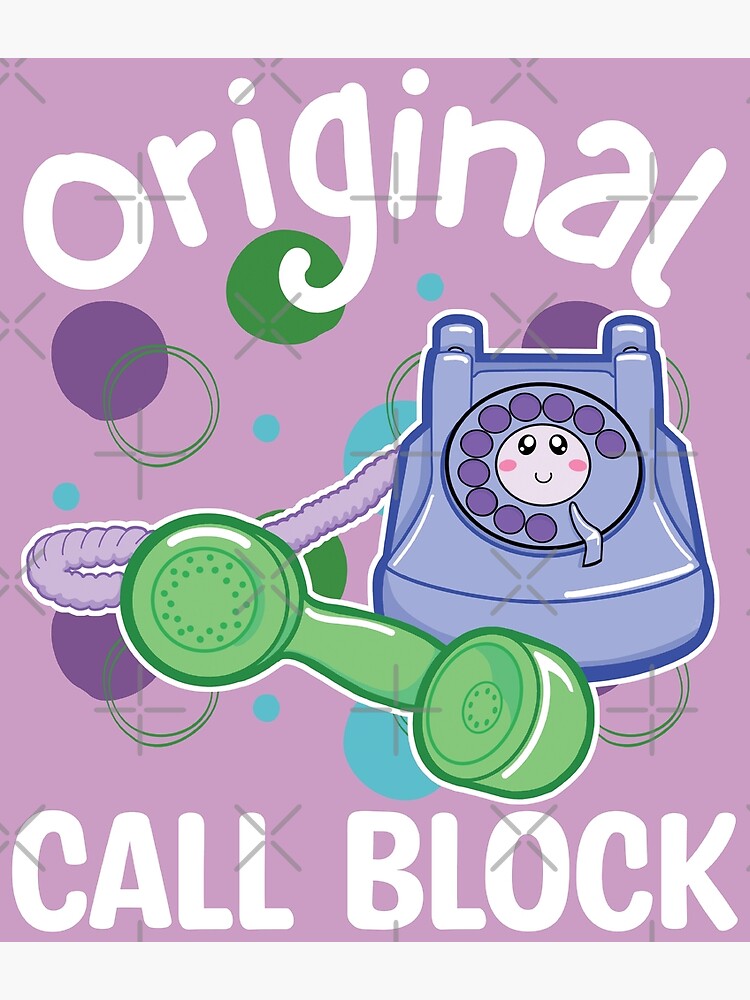 "Original Call Block Kawaii Phone" Poster for Sale by nirelle | Redbubble