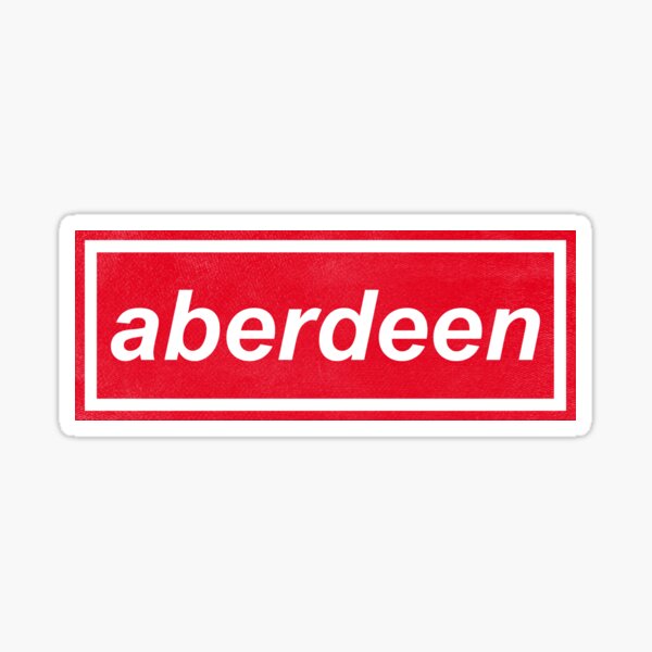 "Aberdeen" Sticker by TheGoodFan- | Redbubble