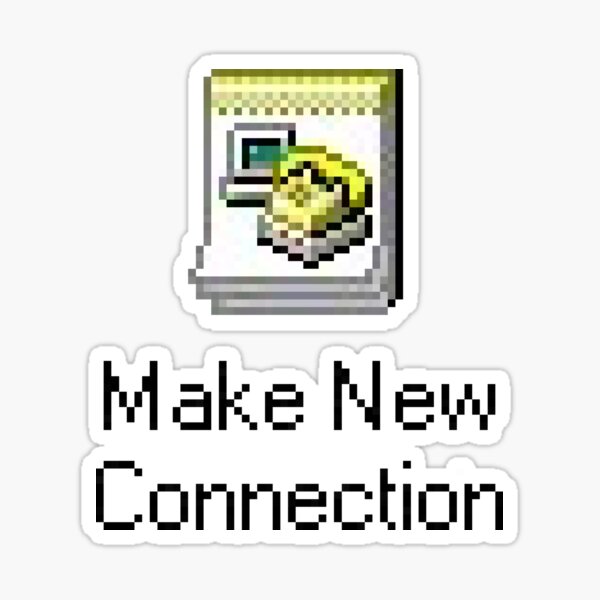 "Make New Connection" Sticker for Sale by amin4000 | Redbubble