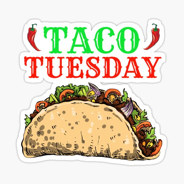"Cute Taco Tuesday " Sticker by Callowaystore | Redbubble