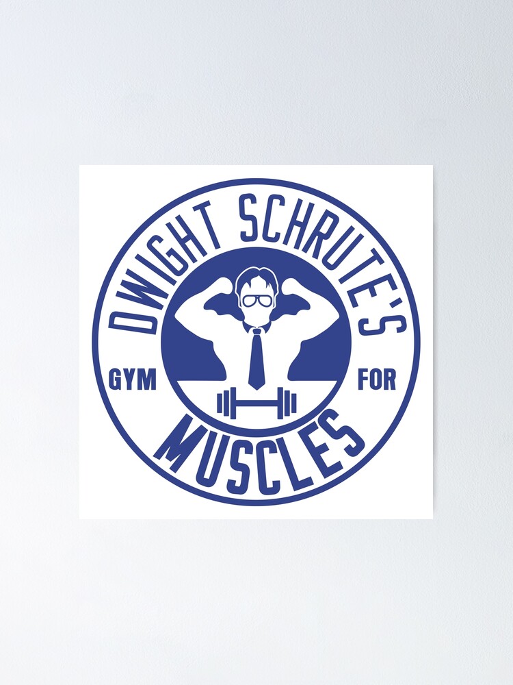 "Dwight Gym For Muscles" Poster for Sale by StudioArteriana | Redbubble