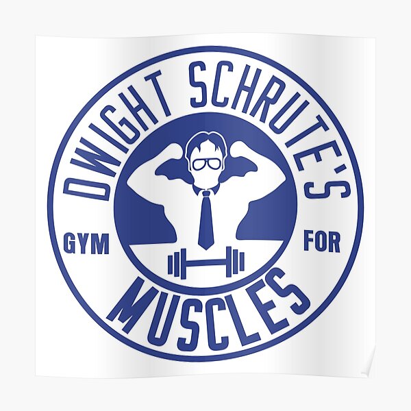 "Dwight Gym For Muscles" Poster for Sale by StudioArteriana | Redbubble