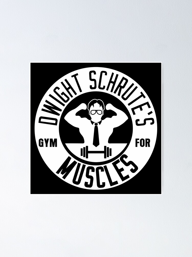 "Dwight Gym For Muscles" Poster for Sale by StudioArteriana | Redbubble