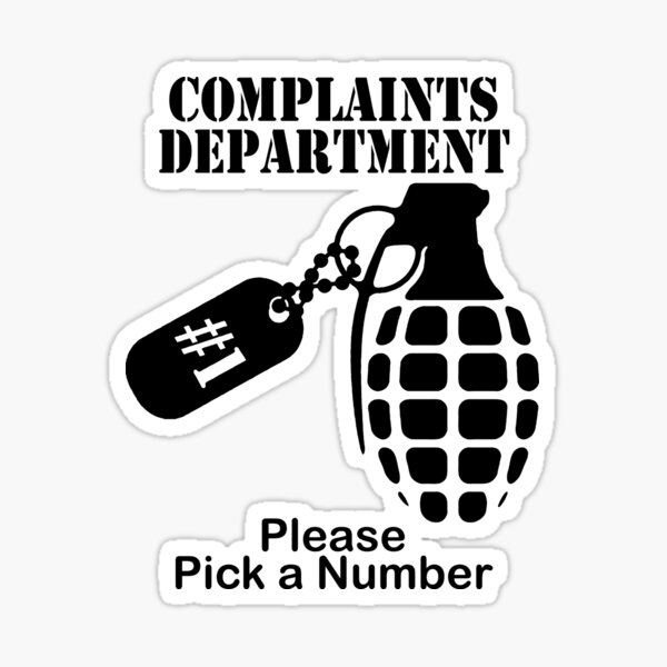 "COMPLAINTS DEPARTMENT, Please Pick a Number." Sticker by HorrorPageant ...