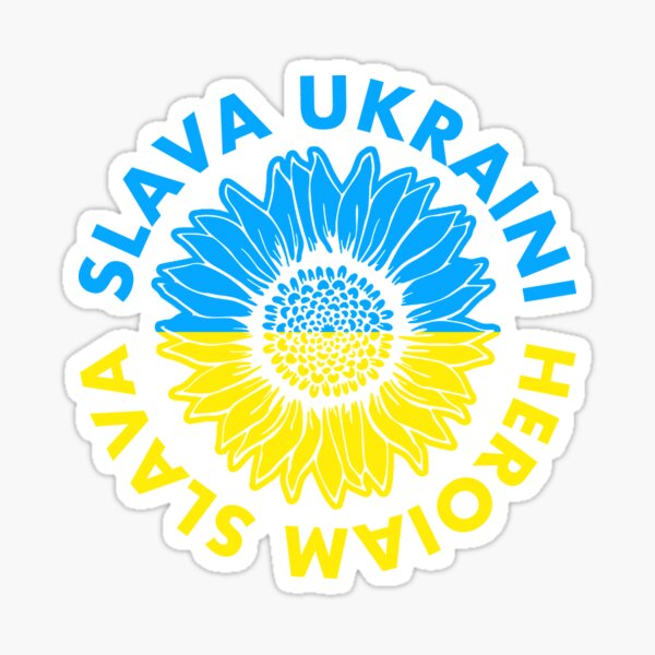 "Slava Ukraini - Heroiam Slava - Ukrainian Sunflower (flag)" Sticker ...