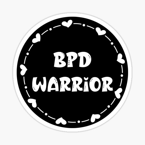 "BPD Warrior Borderline Personality Disorder Awareness" Sticker by ...
