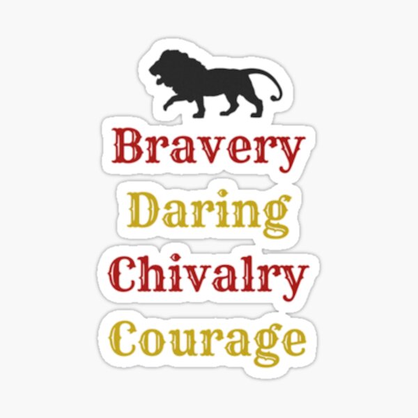 "Bravery Courage" Sticker by WizardryArt | Redbubble