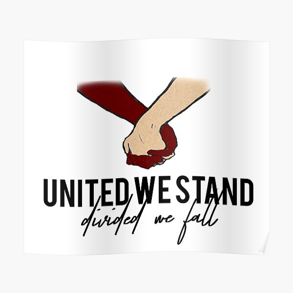 United We Stand Posters | Redbubble