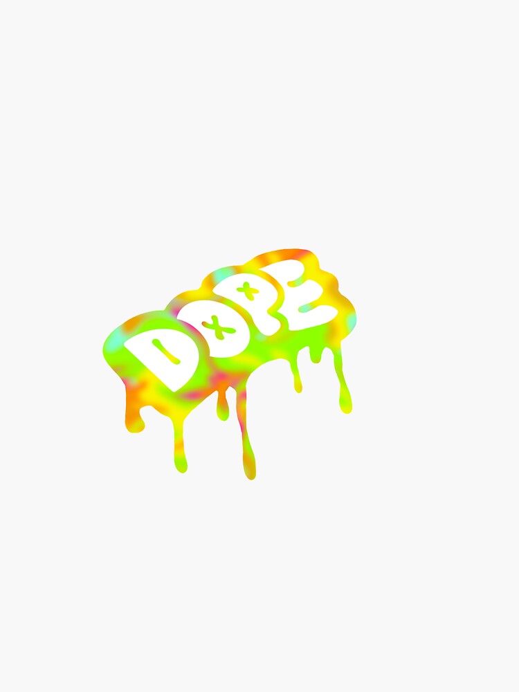 "Drippy dope " Sticker by ClickToStick | Redbubble