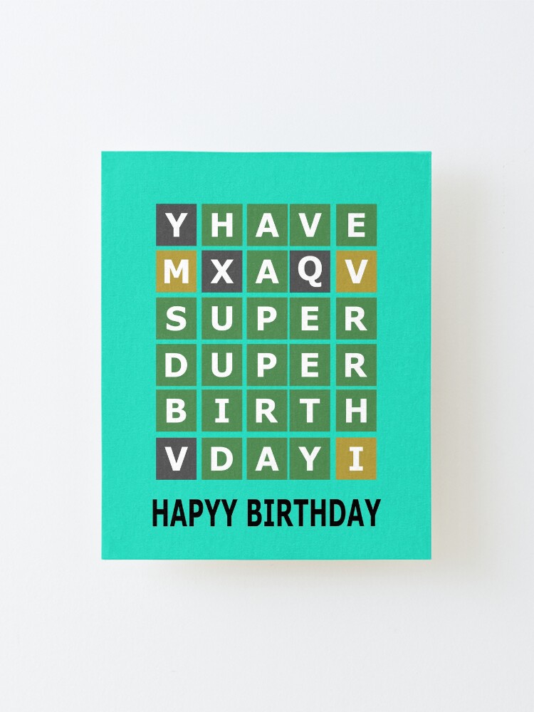 " Have A Super Duper Birthday ,Funny card ,Wordle Puzzle Game Grid,Have ...