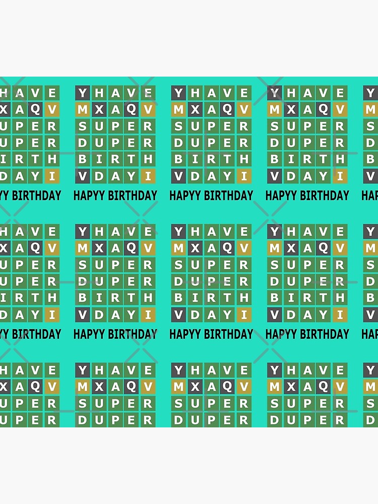 " Have A Super Duper Birthday ,Funny card ,Wordle Puzzle Game Grid,Have ...