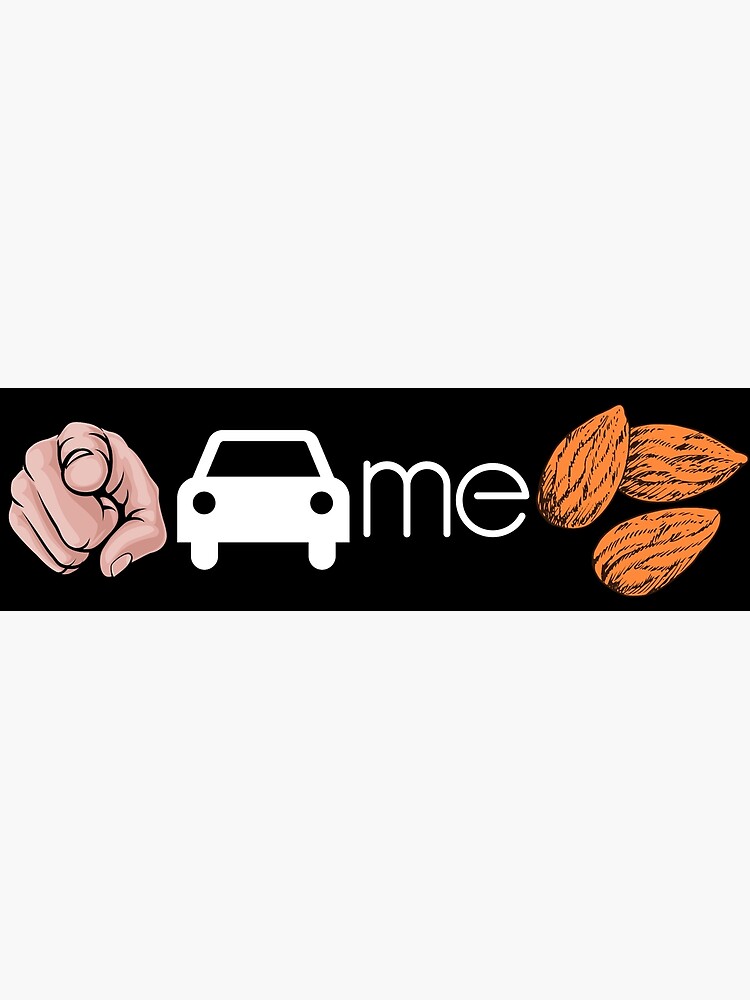"You Drive Me Nuts" Poster for Sale by Mi-Pe | Redbubble