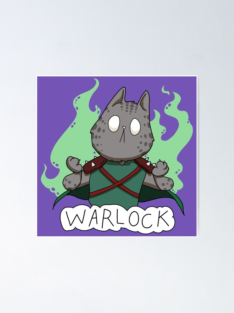 "DnD Kitty Classes: Cat Warlock" Poster for Sale by lollipoprincess ...