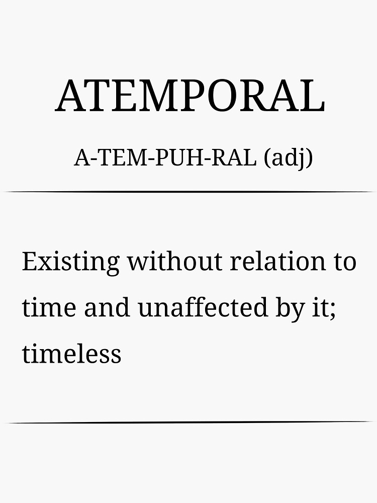 "Atemporal Definition - Beautiful Words" Sticker by thecatlearns ...