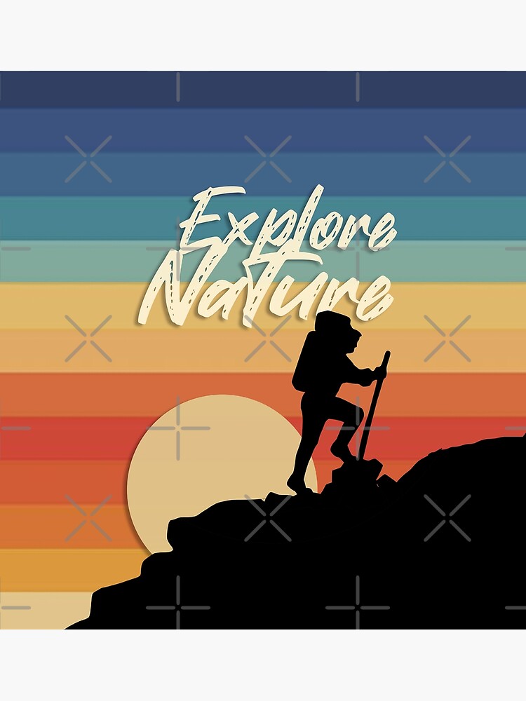 "Explore Nature Go Hiking" Poster for Sale by CattlettArt | Redbubble