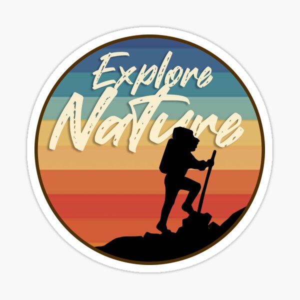 "Explore Nature Go Hiking" Sticker for Sale by CattlettArt | Redbubble