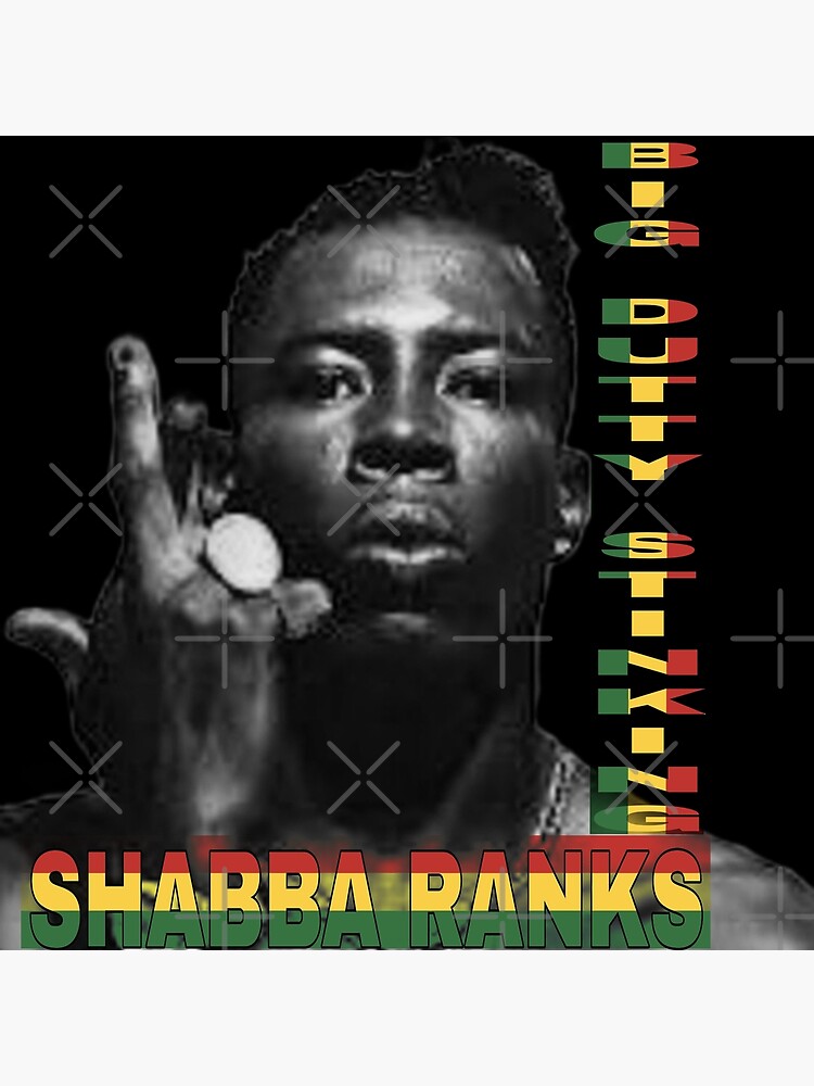 "SHABBA RANKS JAMAICAN MUSICIAN DANCEHALL REGGAE " Poster for Sale by ...