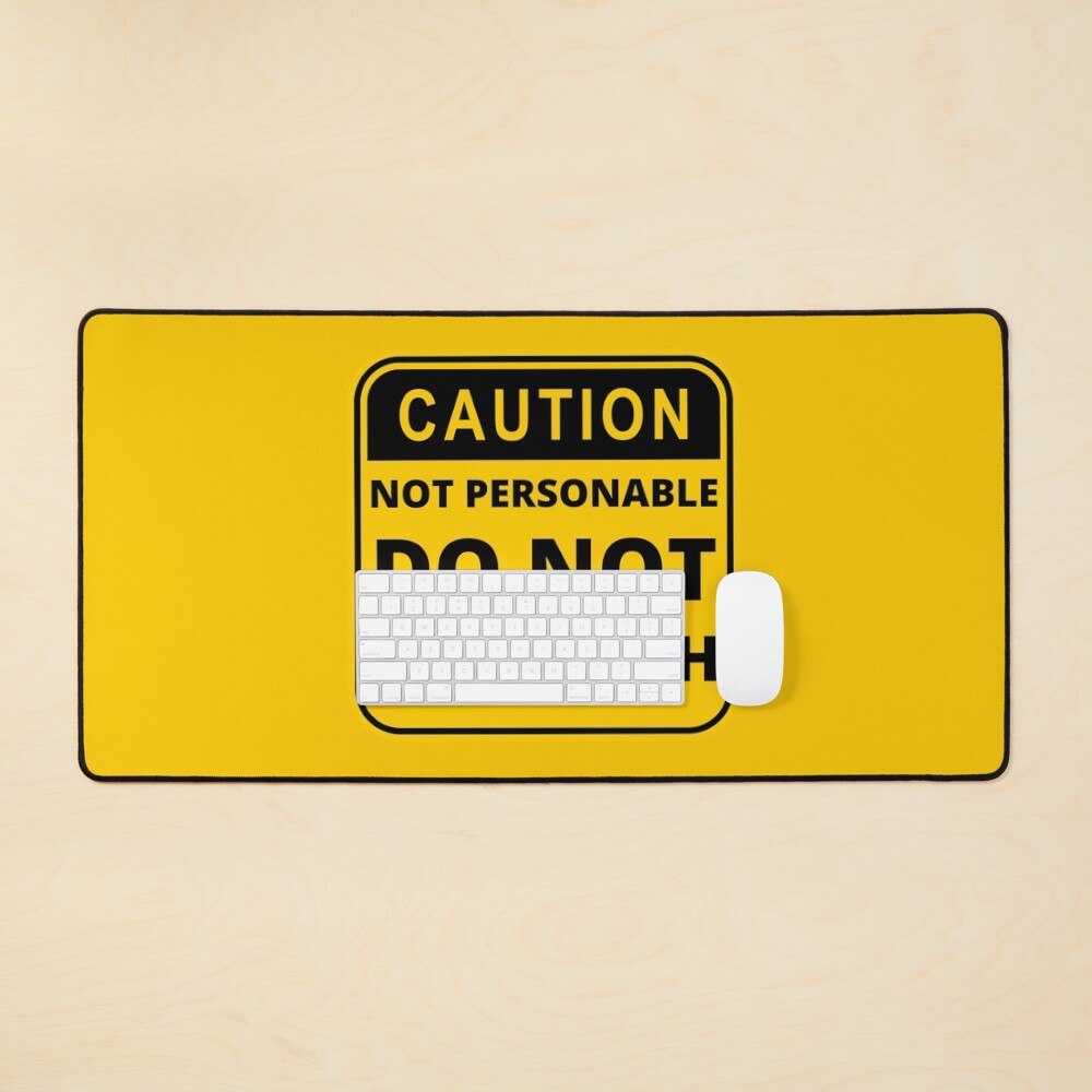 "Caution Not Personable Do Not Approach" Sticker for Sale by ...