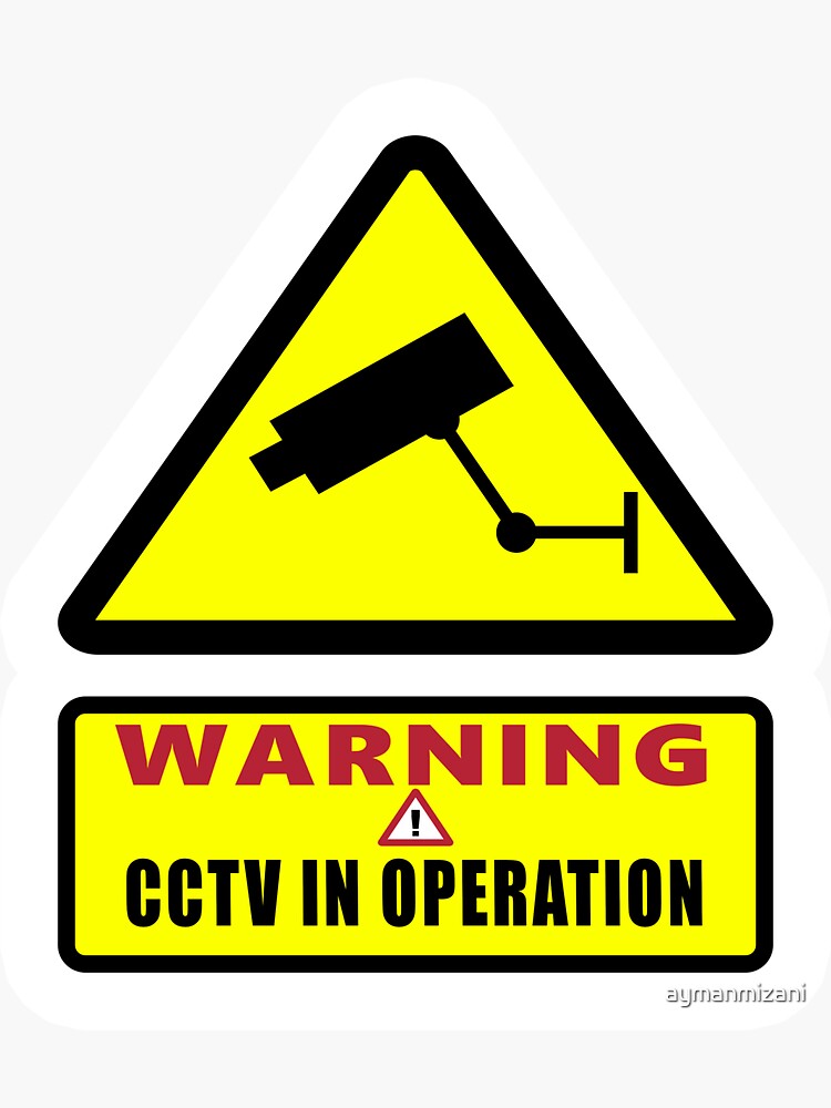 "WARNING CCTV IN OPERATION FUNNY" Sticker by aymanmizani | Redbubble