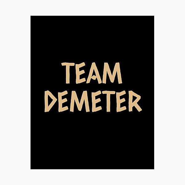 "Team Demeter Ancient Greece Greek Mythology Goddess" Photographic Print by KidRonin | Redbubble