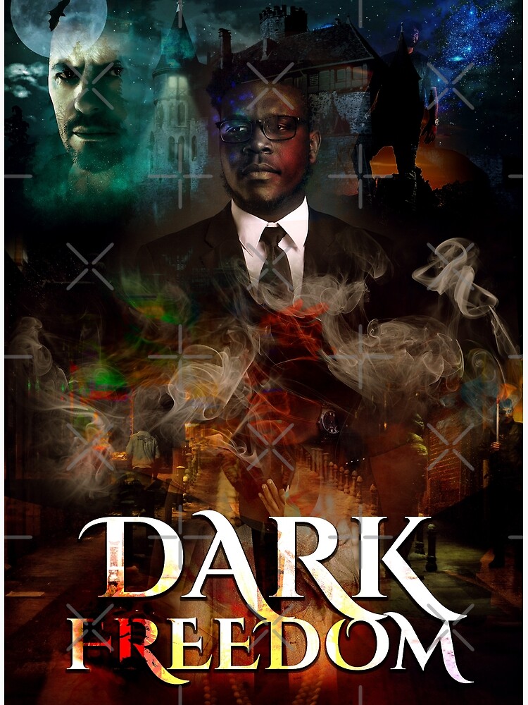 "Dark Freedom - Detective, Fantasy, Thriller, Agent, Spy" Poster for ...