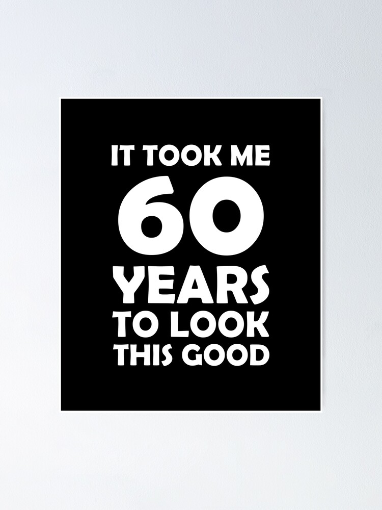 "gift present 60th Birthday funny sarcastic Rude Offended saying, it ...