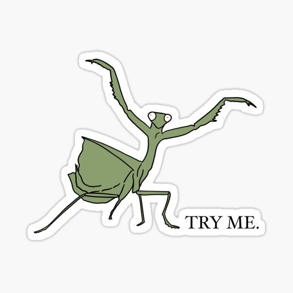 "Try me." Sticker for Sale by GreenGH | Redbubble