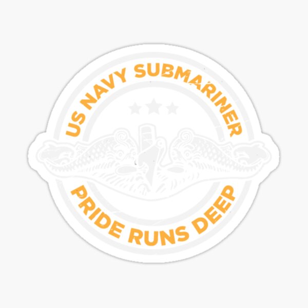"Submarine us navy pride runs deep " Sticker for Sale by Diehardkaila ...