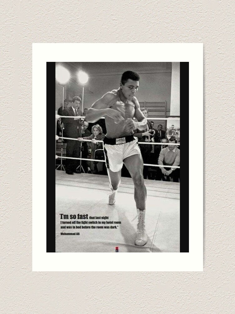 "Muhammad Ali I&m So Fast Poster Muhammad Ali" Art Print for Sale by ...