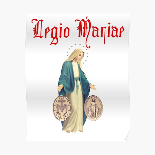 "Legion of Mary, Marijina Legija, Legio Mariae" Poster by ADMG | Redbubble