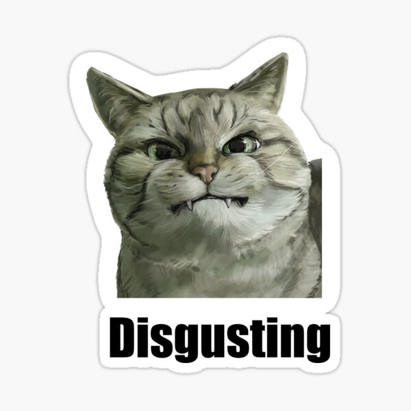 "Disgusting" Sticker by Pushi95 | Redbubble