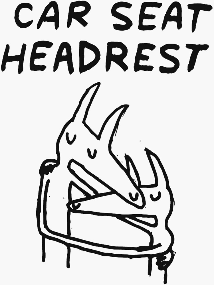 "car seat headrest, car seat headrest funny" Sticker by ShopClic ...