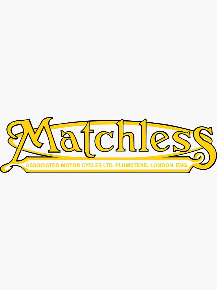 "Matchless " Sticker for Sale by SparrowKIng | Redbubble